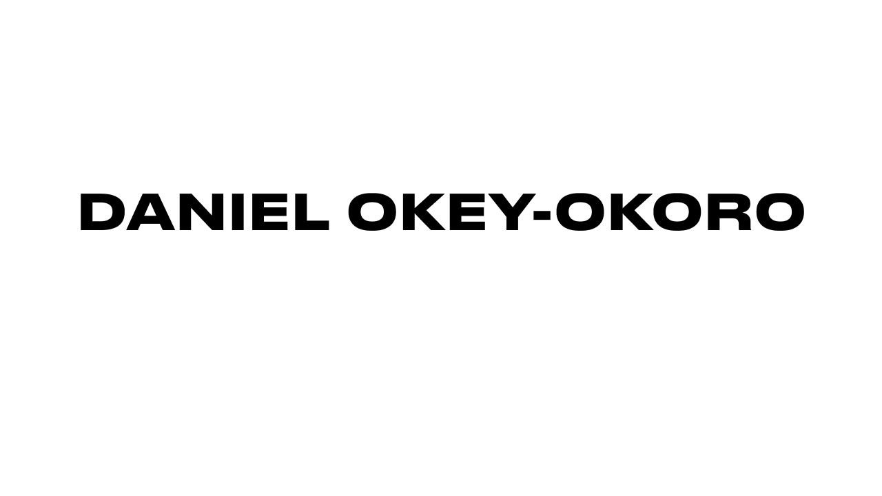 Home – Daniel Okey-Okoro